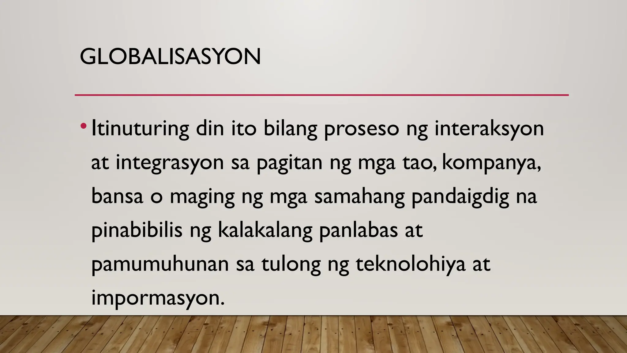 Globalisasyon kahulugan at konsepto nito | PPTX
