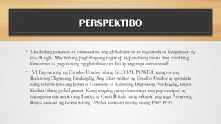 Globalisasyon: Ang Konsepto at Perspektibo | PPTX