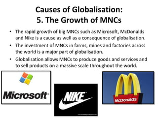 The Causes and Effects of Globalisation | PPTX