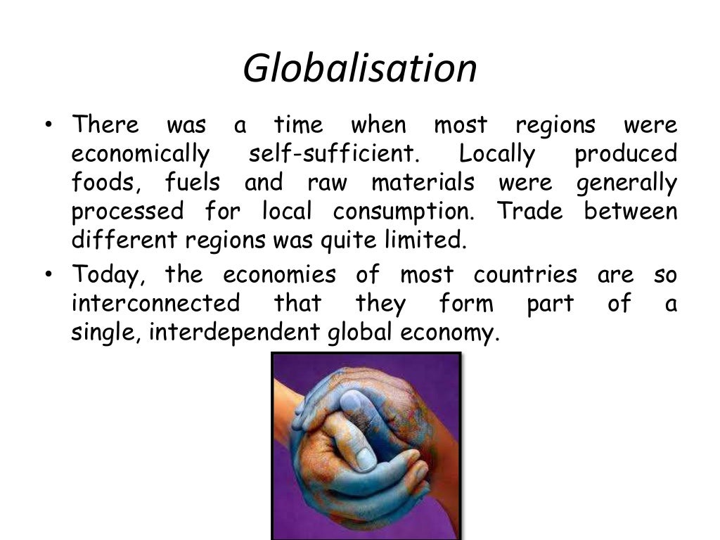 The Causes and Effects of Globalisation