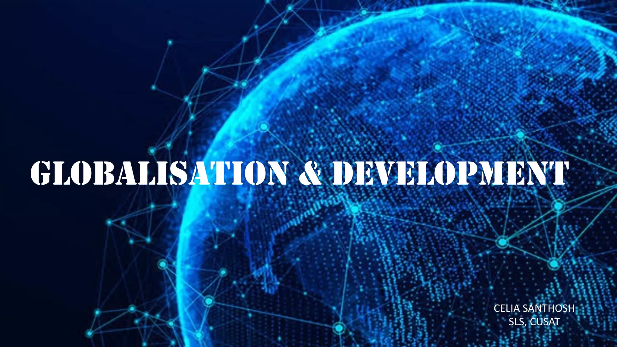 Globalisation and development | PDF | Economy | Business and Finance