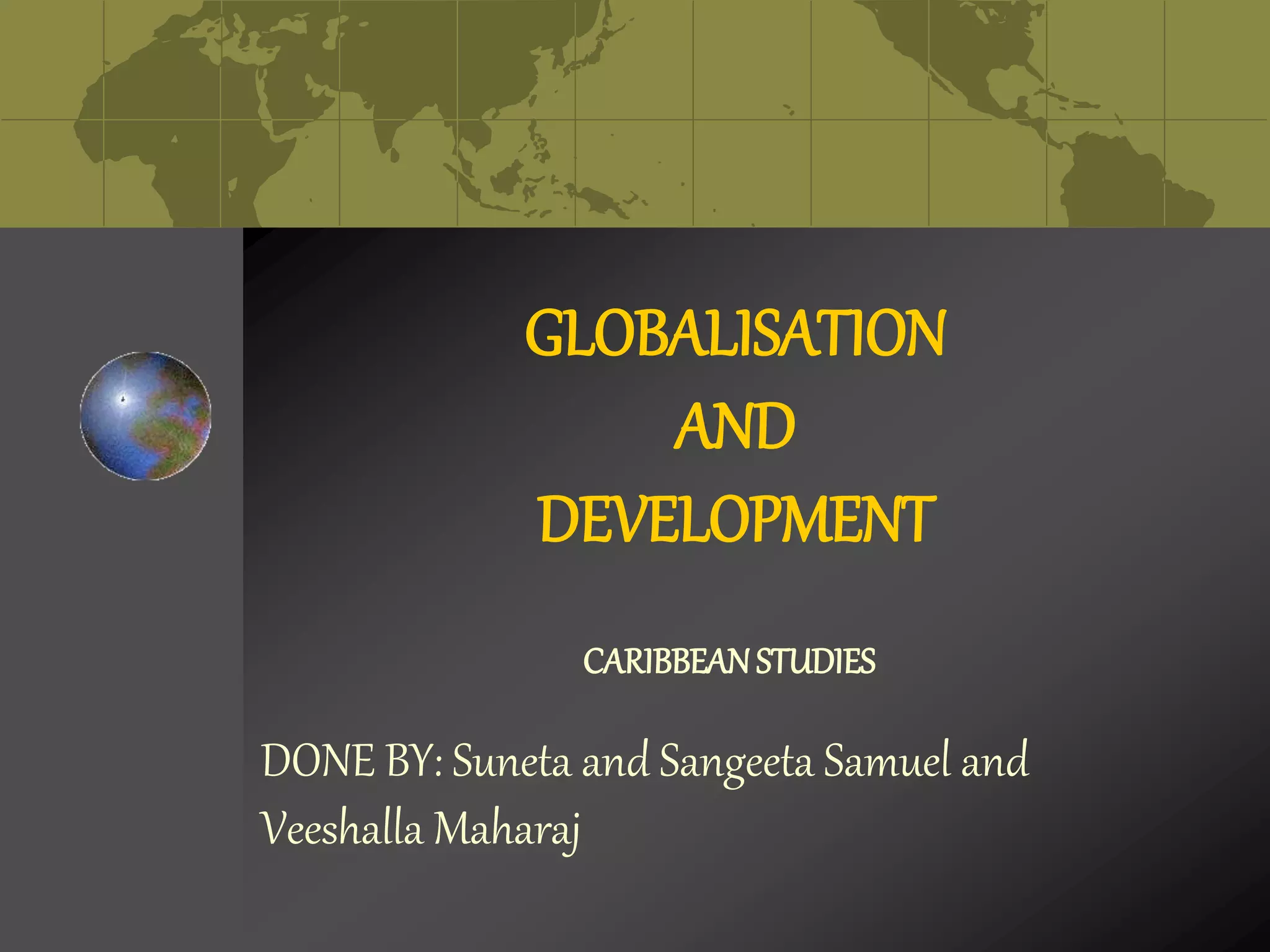 Globalisation and development | PPTX
