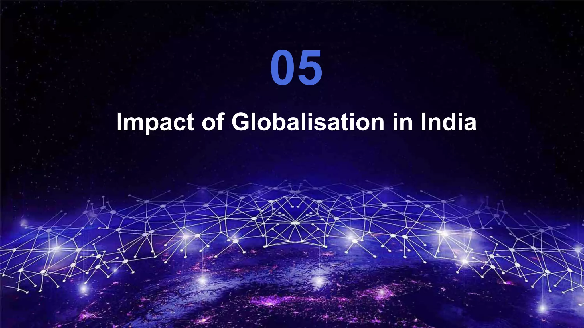 GLOBALISATION AND THE INDIAN ECONOMY NCERT CLASS 10 ECONOMICS | PPTX