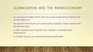 Globalisation and the indian economy | PPTX