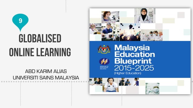 Globalised Online Learning — Malaysia Education Blueprint (Shift 9 ...