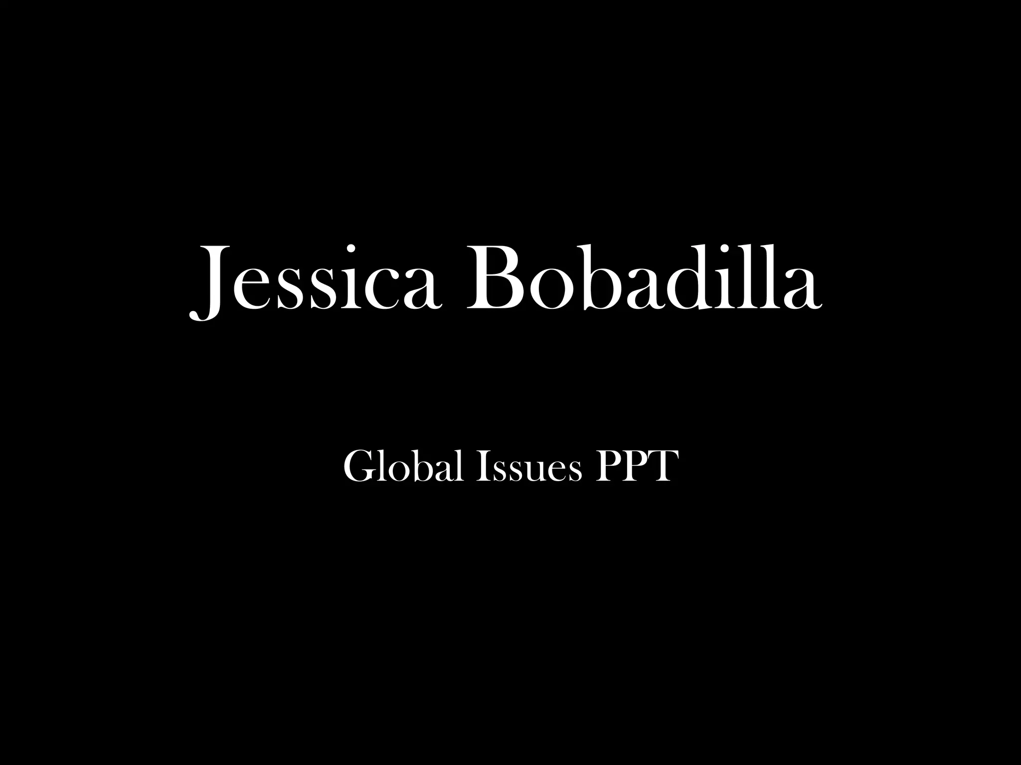 Global issues ppt | PPTX
