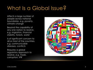 Global issues ppt carlo | PPTX