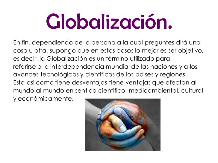 Ventajas Y Desventajas De La Globalizacion En El Marco Del Estado Del