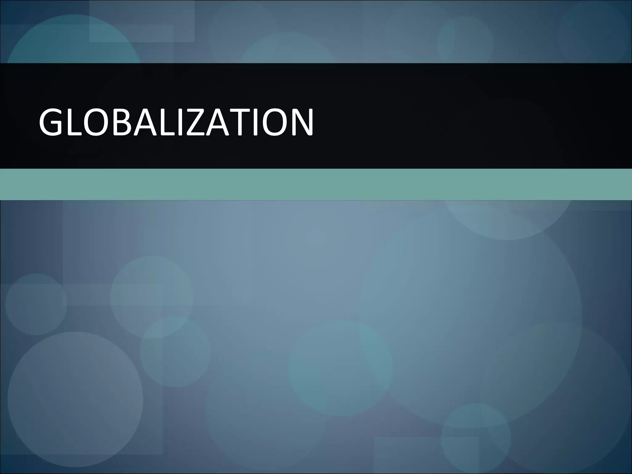 Globalization | PPT