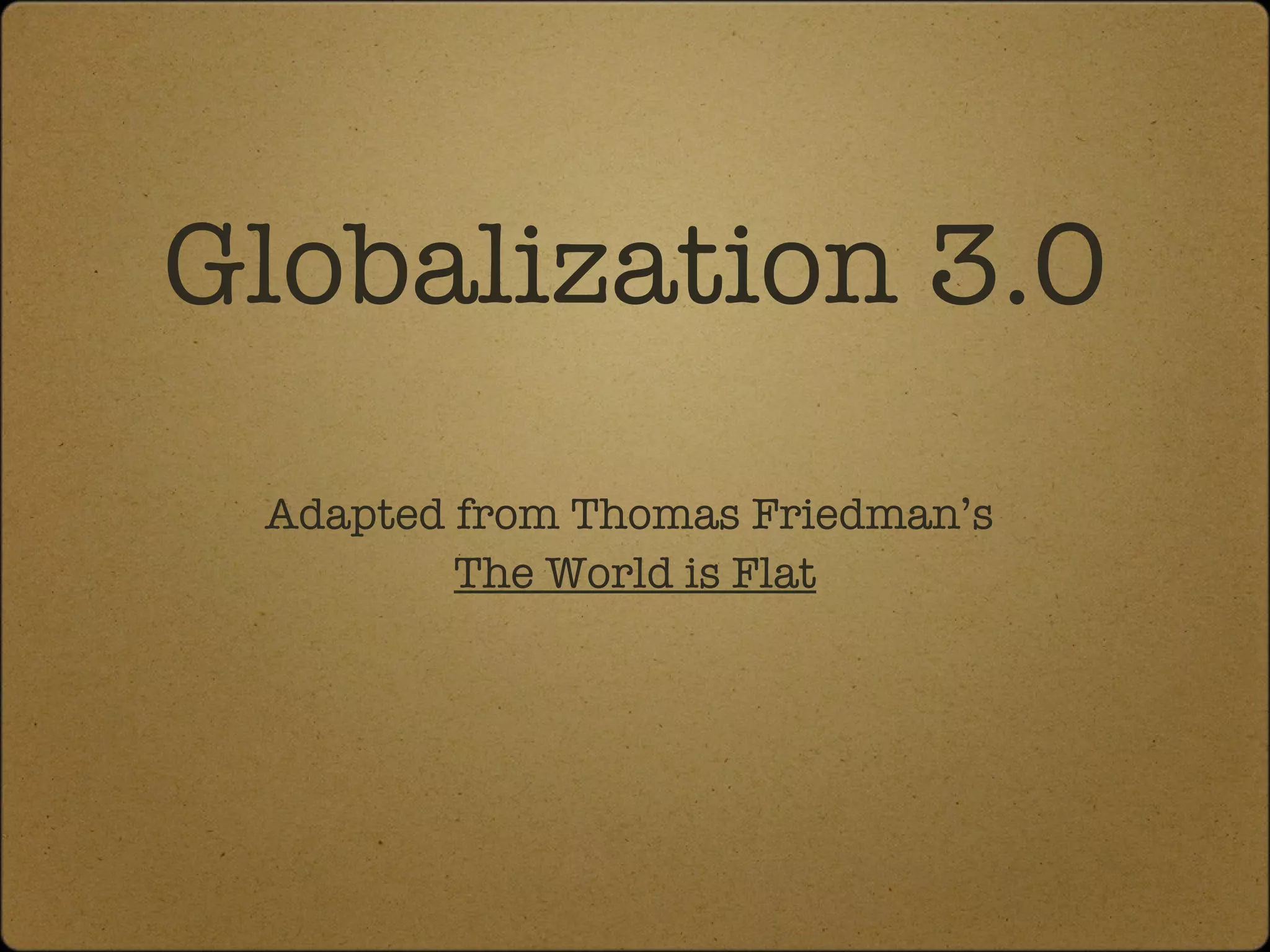 Globalization 3.0 | PPT