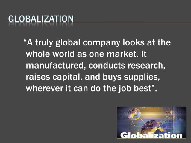 Globalization | PPT | Economy | Business and Finance