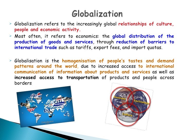 Globalization Globalization