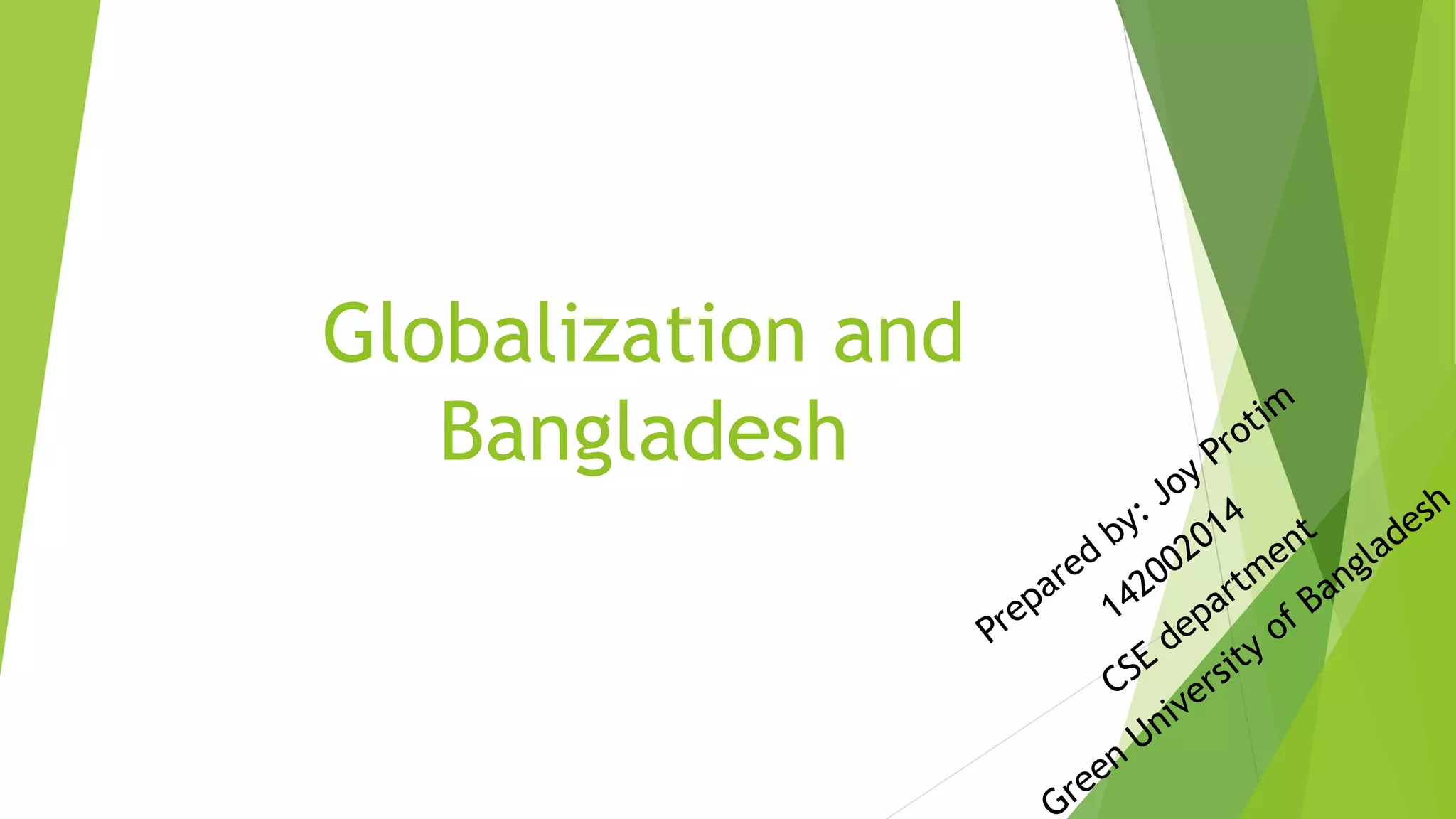 Globalization and Bangladesh | PPTX