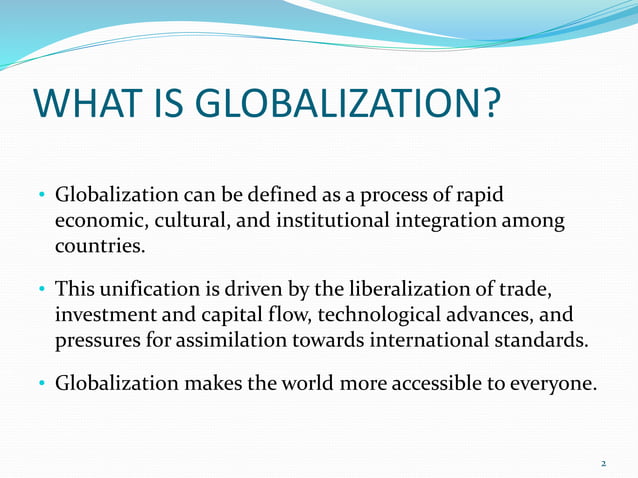 Globalization | PPTX | Economy | Business and Finance