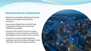 GLOBALIZATION (GLOBALIZATIONAND ITS IMPACT) | PPTX