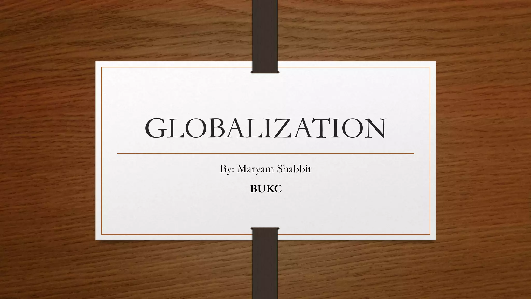 Globalization | PPTX