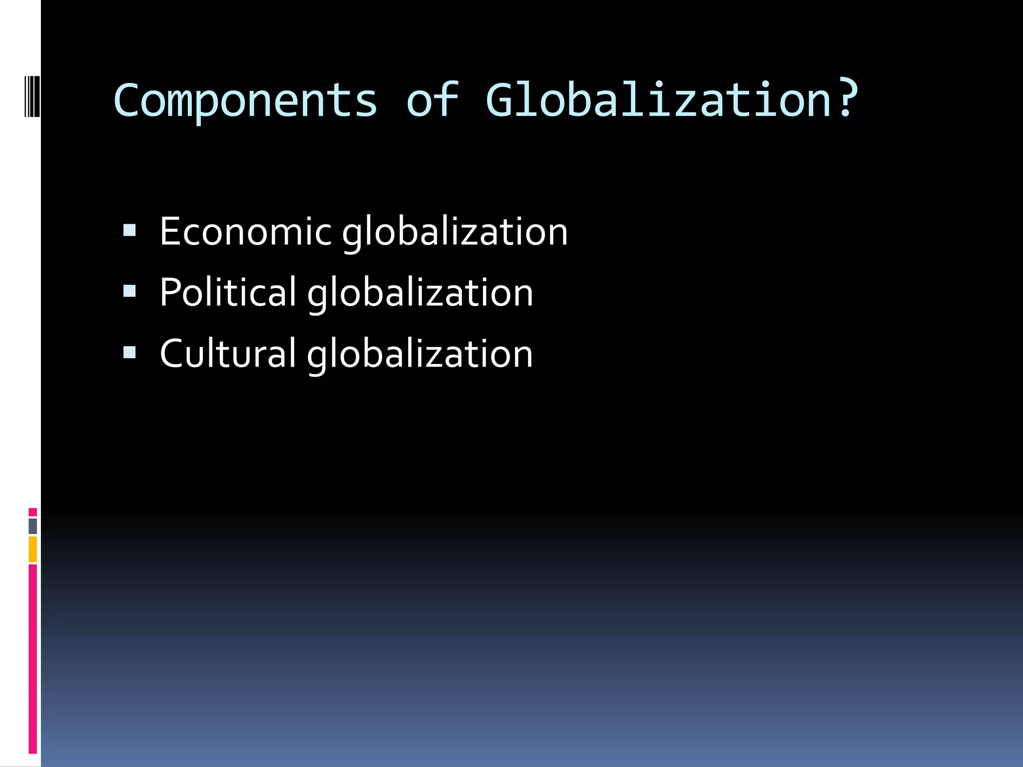 GLOBALIZATION.pptx | Economy | Business and Finance