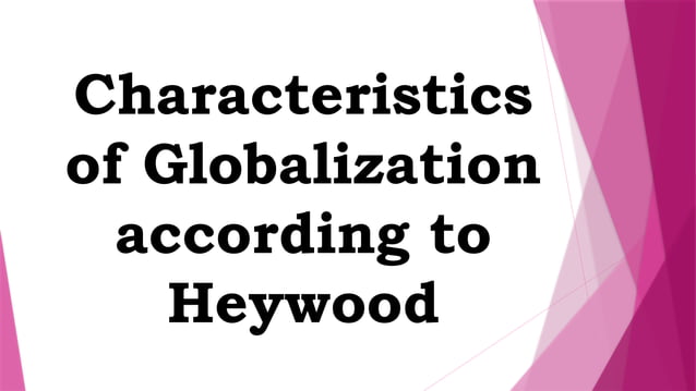 GLOBALIZATION for the present and past government | PPT