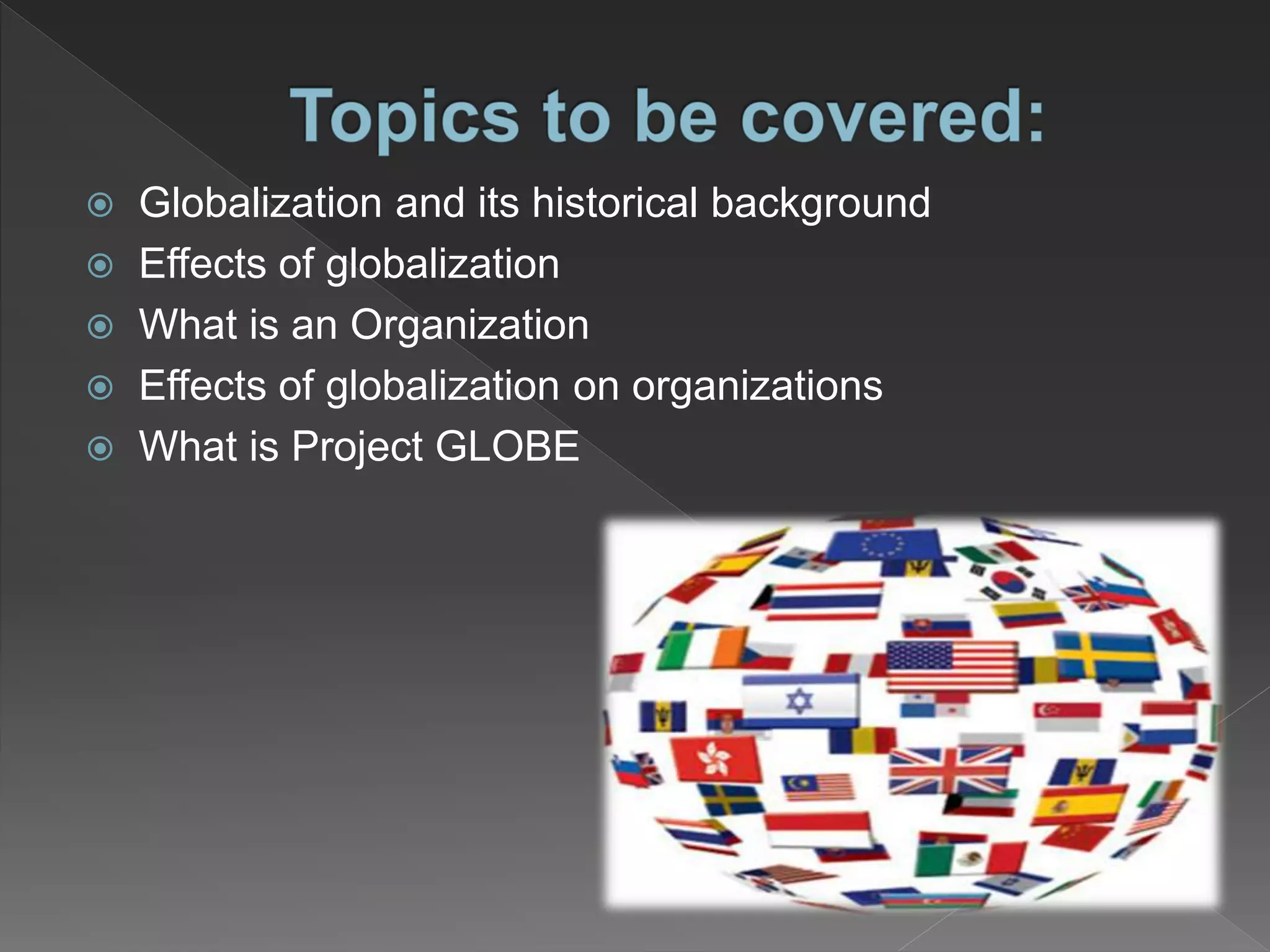 Globalization and-its-impact-on-organization | PPTX