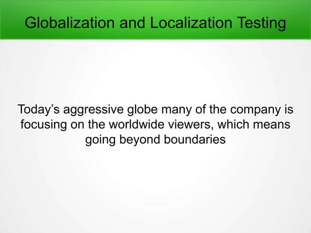 Globalization And Localization Testing Overview Pptx Technology