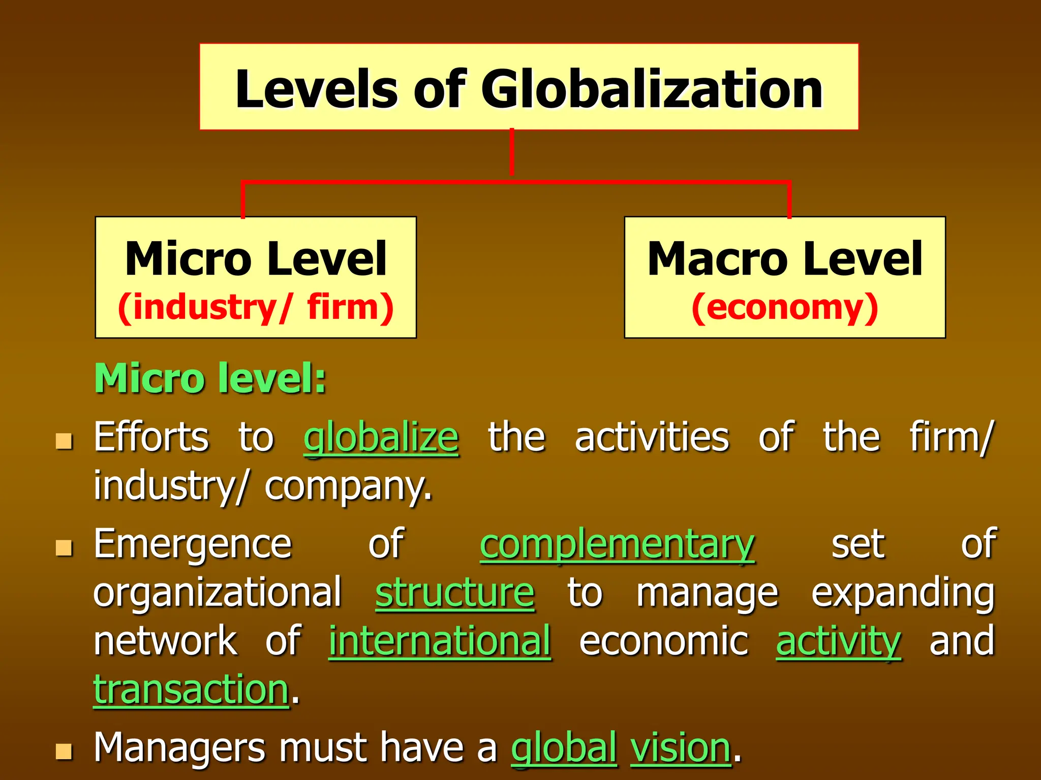 Globalization major forces is kind of components of global running ...