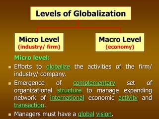 Globalization major forces is kind of components of global running ...