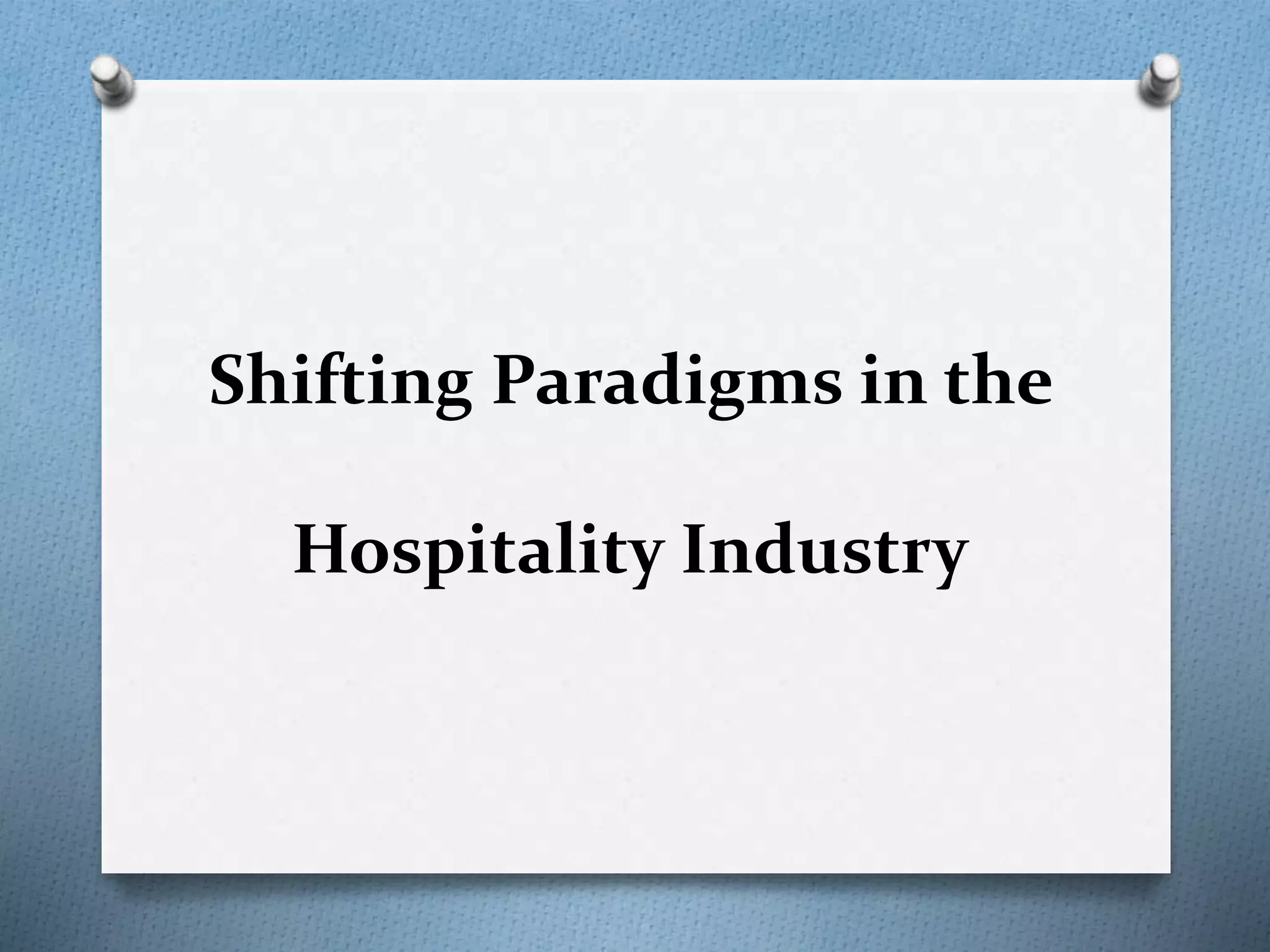 Challenges for the global hospitality industry | PPT