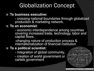 Globalization concept and categories nbe chapter 6 | PPT