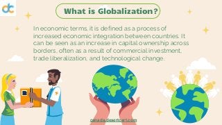 Globalization - How It Affects the World Population | PPT