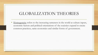 GLOBALIZATION-THEORylkm/lhjhnjknjgghjbnmhf | PPTX