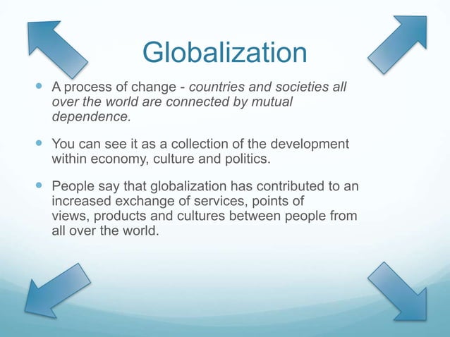 Globalization | PPTX | Economy | Business and Finance