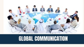 Globalization and Communication.pptx