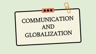 Pur_Globalization_and_Communication.pptx