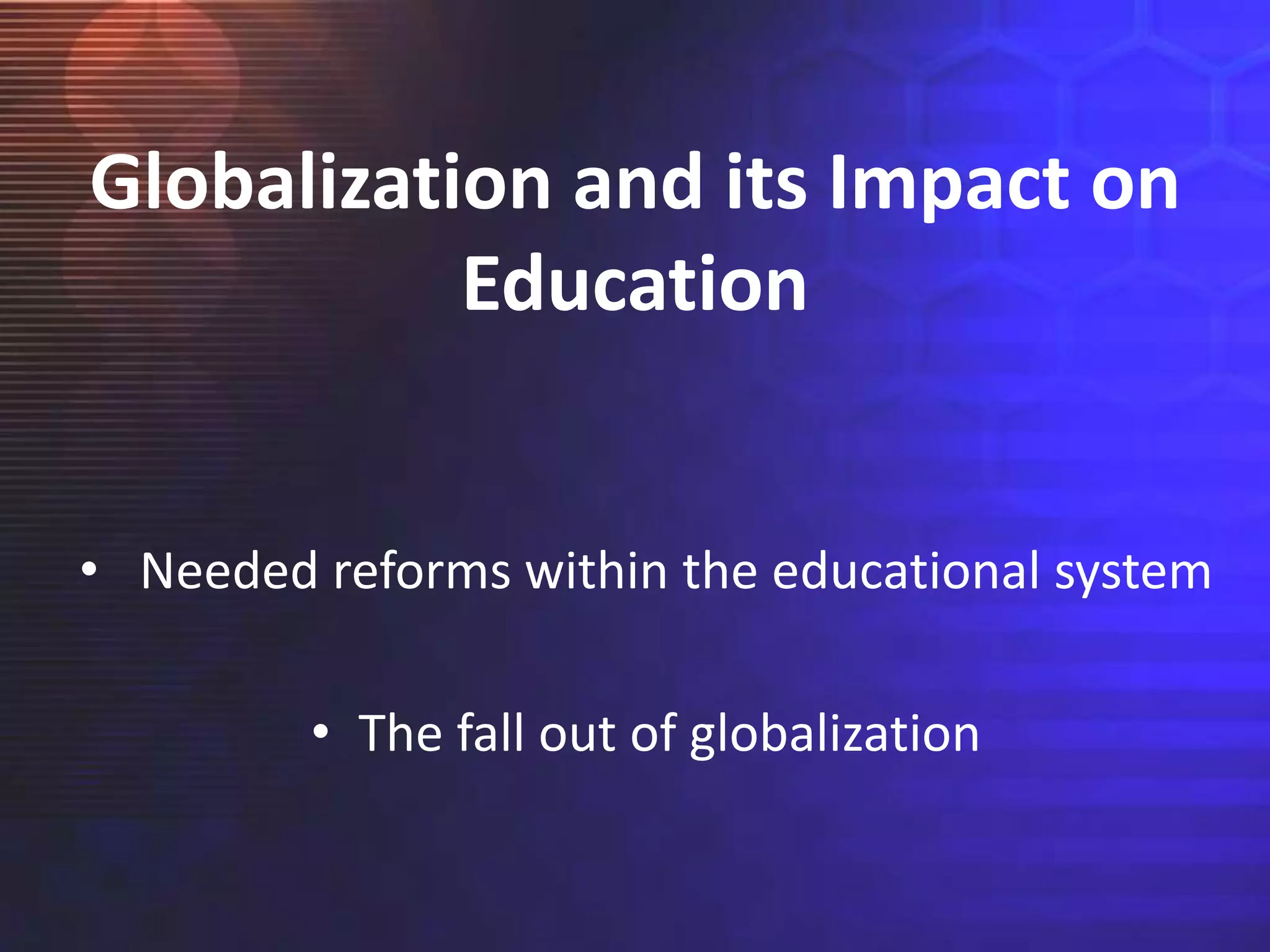 Globalization and education | PPTX