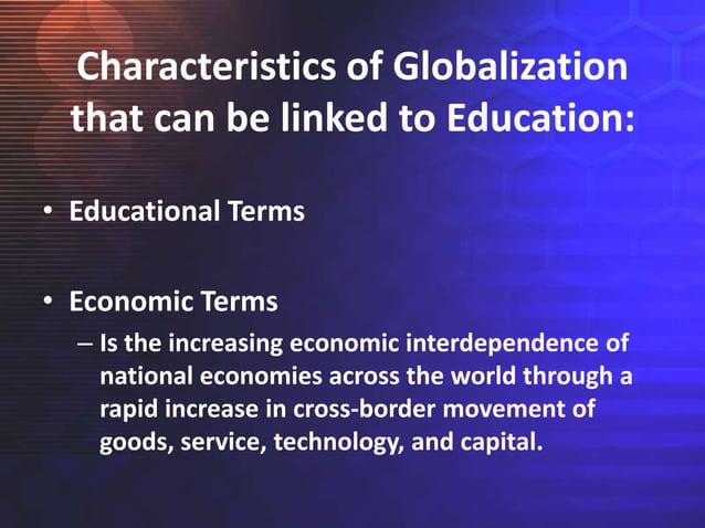 Globalization and education | PPTX | Education industry | Industries