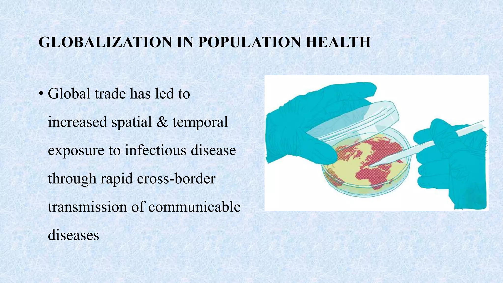 Globalization and its impact on health | PPTX