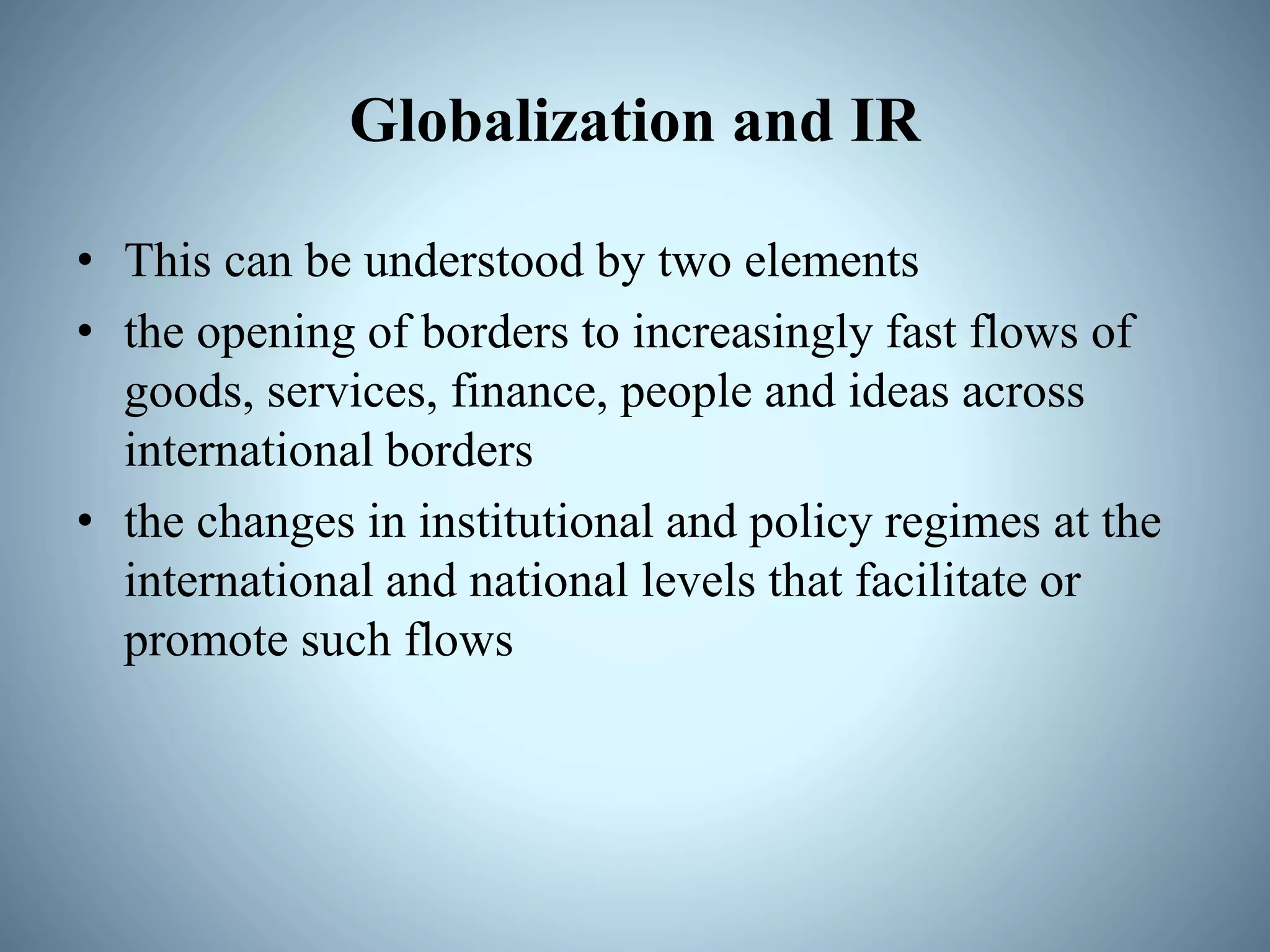 Globalization and ir | PPTX