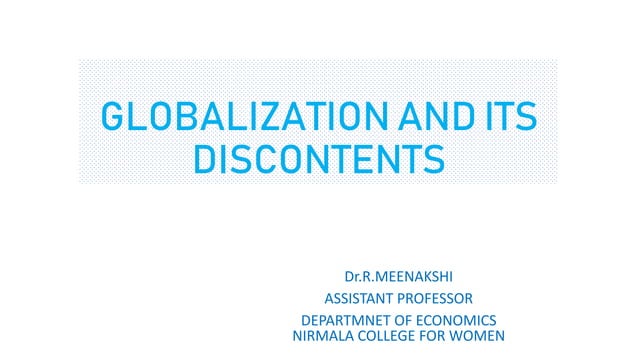 GLOBALIZATION AND ITS DISCONTENTS.pptx