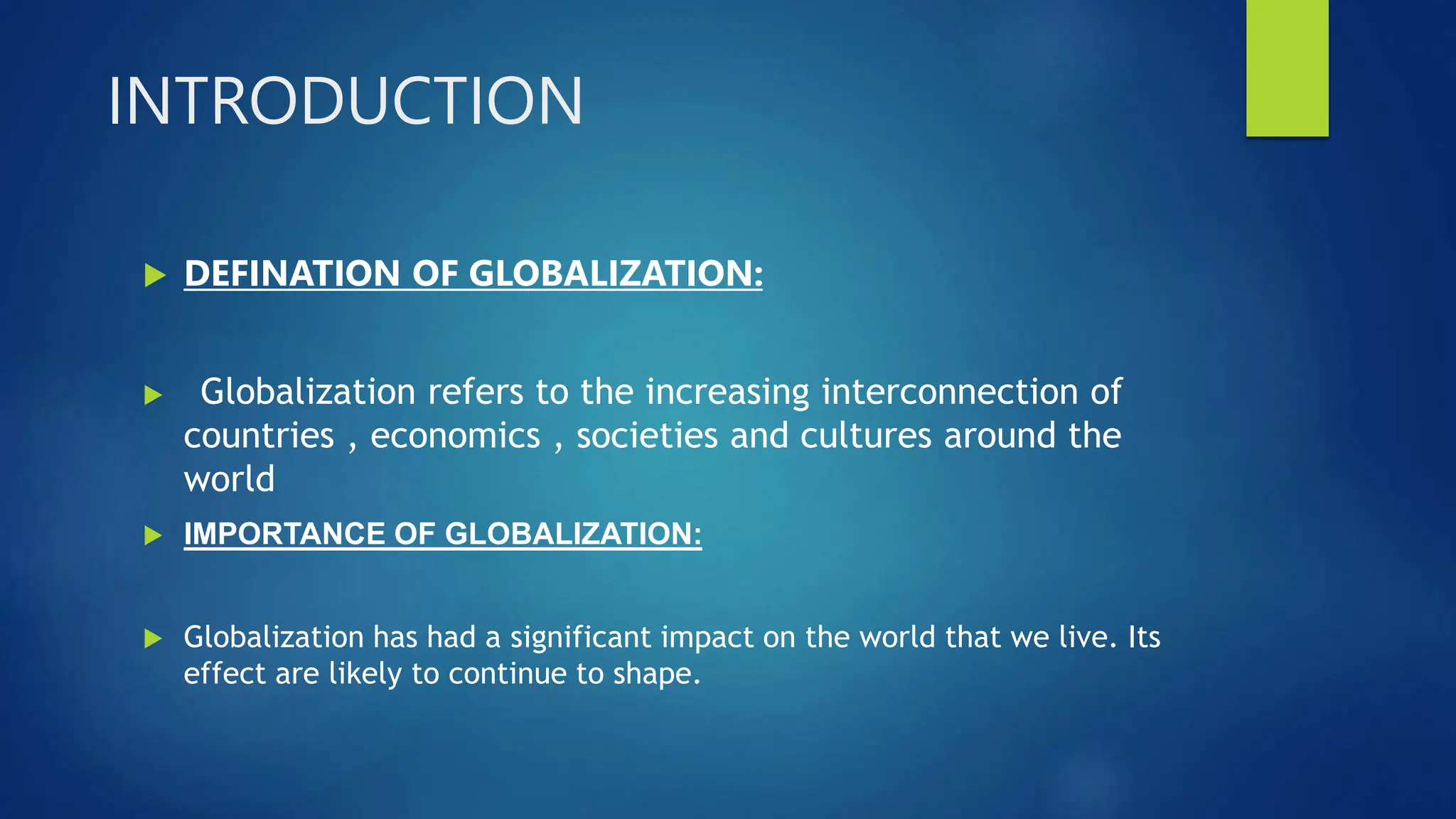 GLOBALIZATION AND ITS EFFECT ON HUMAN WORLD1.pptx