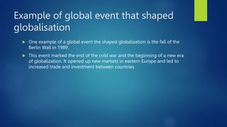 GLOBALIZATION AND ITS EFFECT ON HUMAN WORLD1.pptx