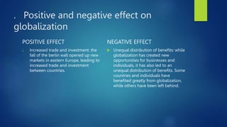 GLOBALIZATION AND ITS EFFECT ON HUMAN WORLD1.pptx
