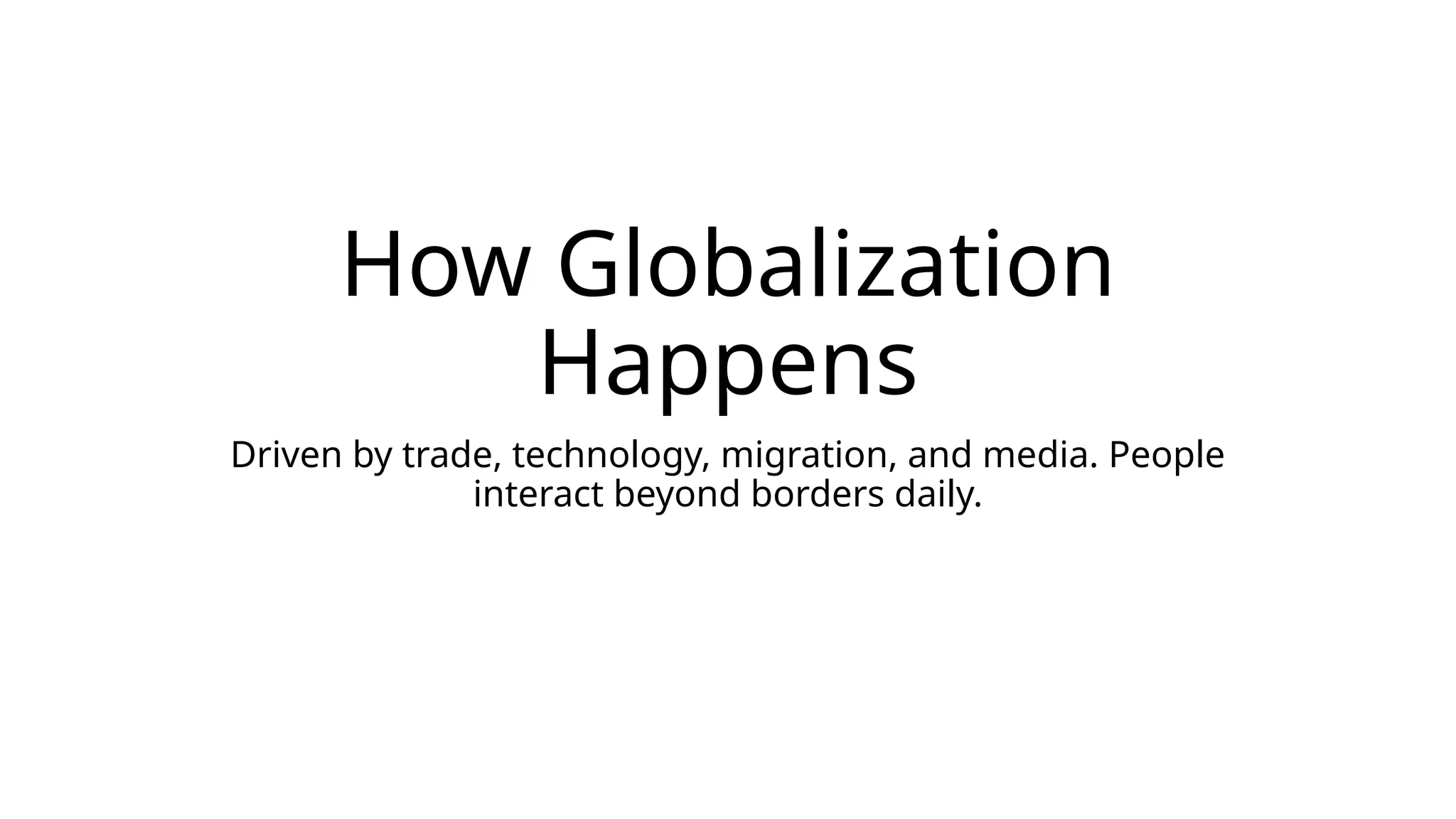 Globalization and Its Impact on People sample powerpoint.pptx