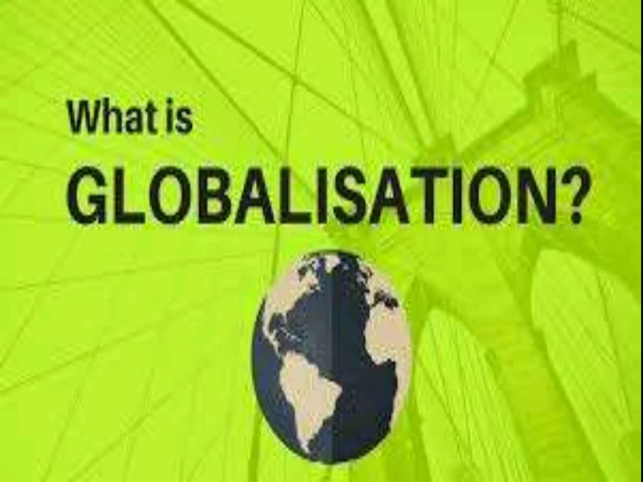 Globalization and its impacts | PPTX