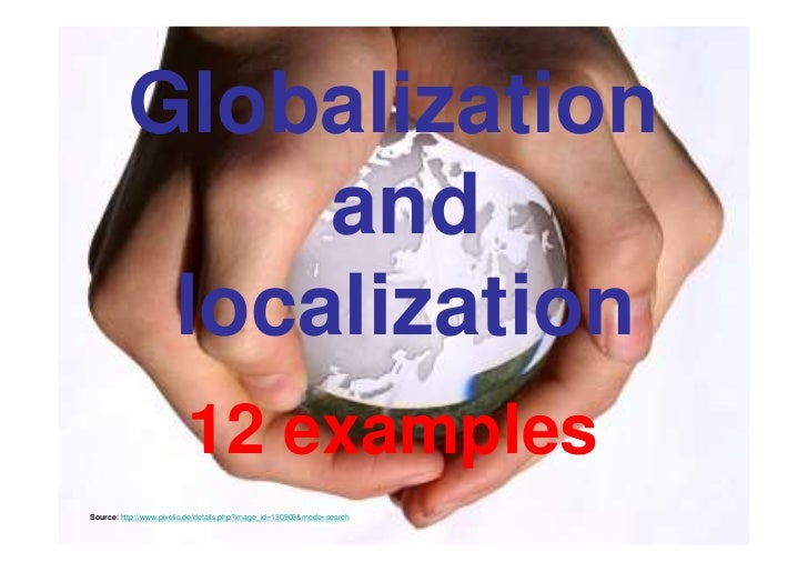 Globalization and localization