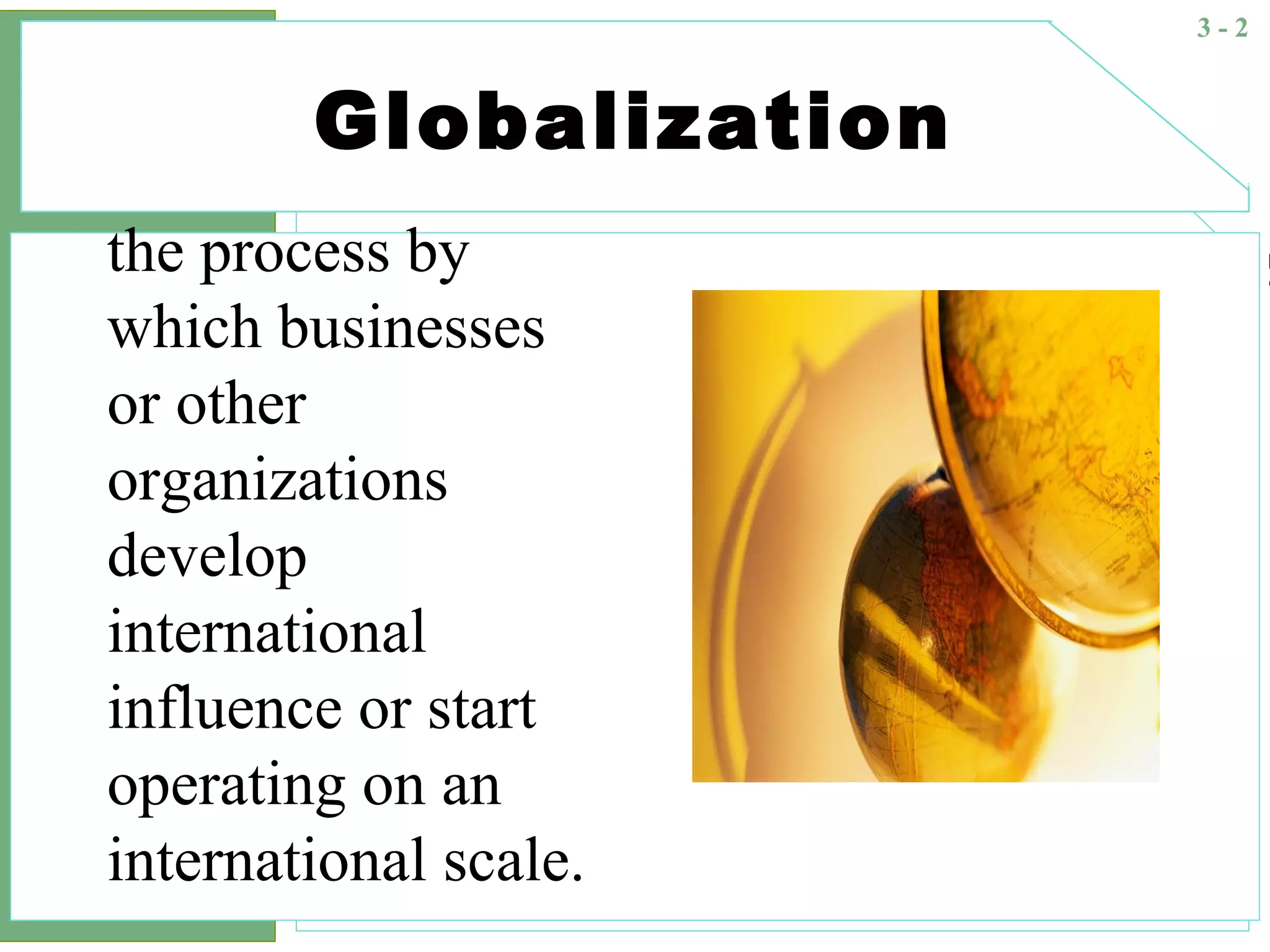 Globalization and the manager (management) | PPT