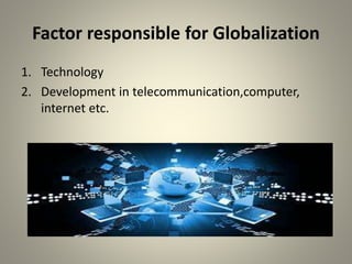 Globalization economics-class10 | PPTX