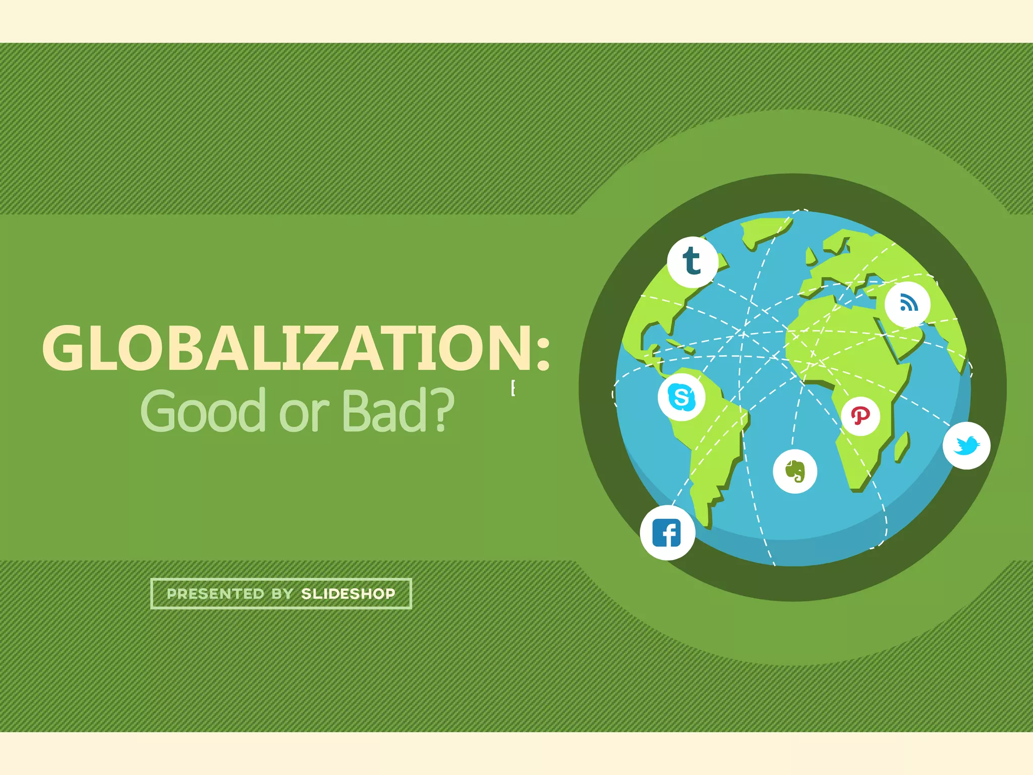 Globalization: Good or Bad | PPT