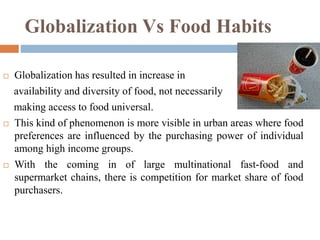 Globalization in eating habits | PPTX