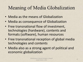 Globalization in nepali media | PPTX