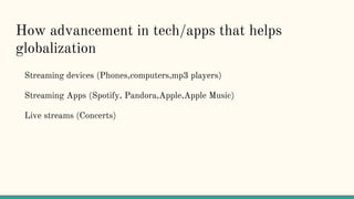 Globalization in the music industry | PPTX